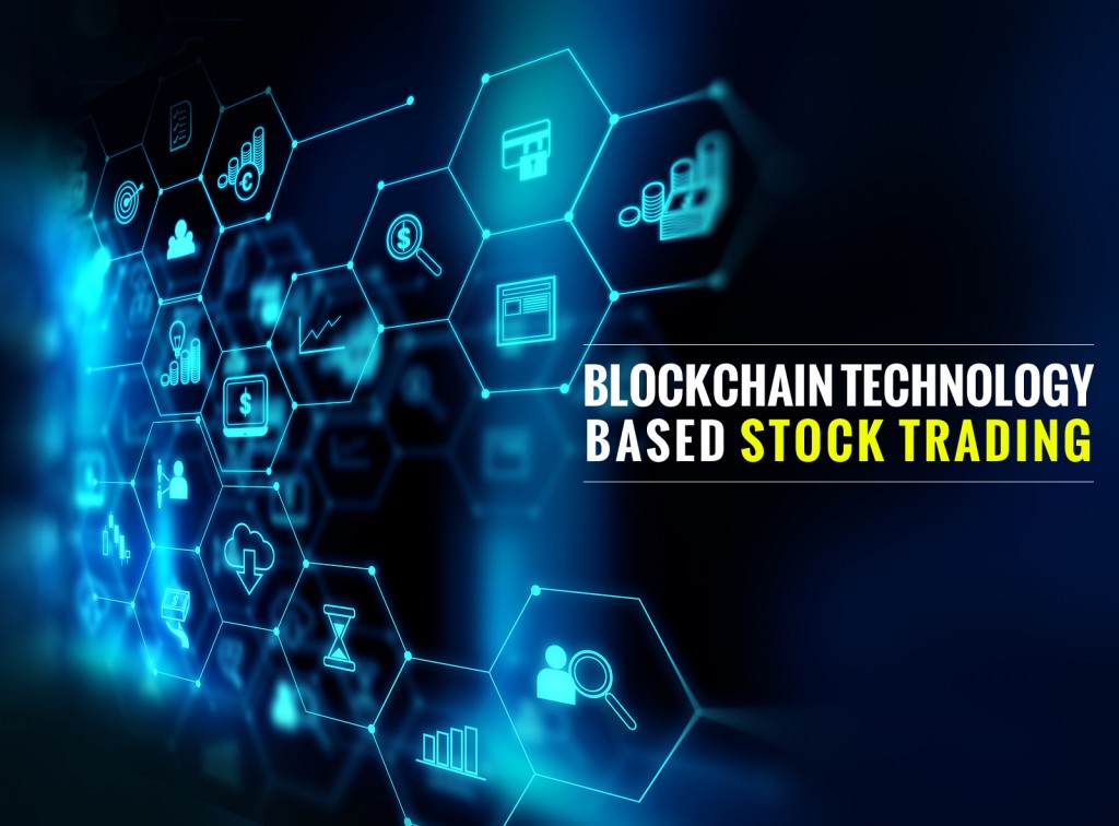 Fast & Secure Transactions in Stock Trading with Blockchain | Flexsin Blog