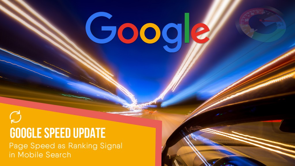 Google Page Speed Update: Impact on Mobile Search Rankings | Flexsin Blog